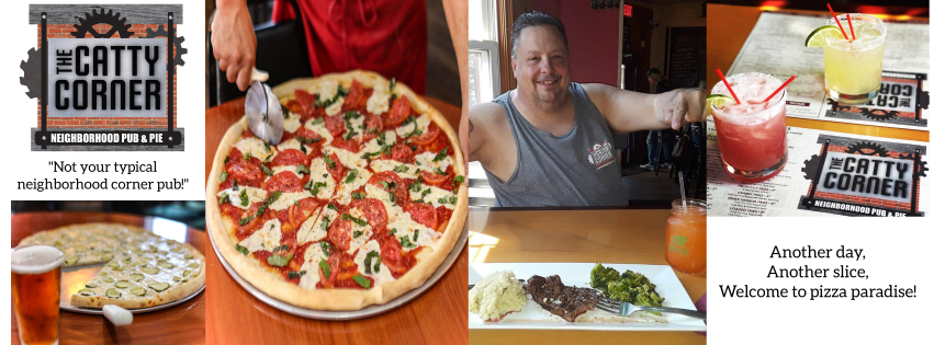 Things...They Are A-Happenin' at The Catty Corner Neighborhood Pub & Pie!